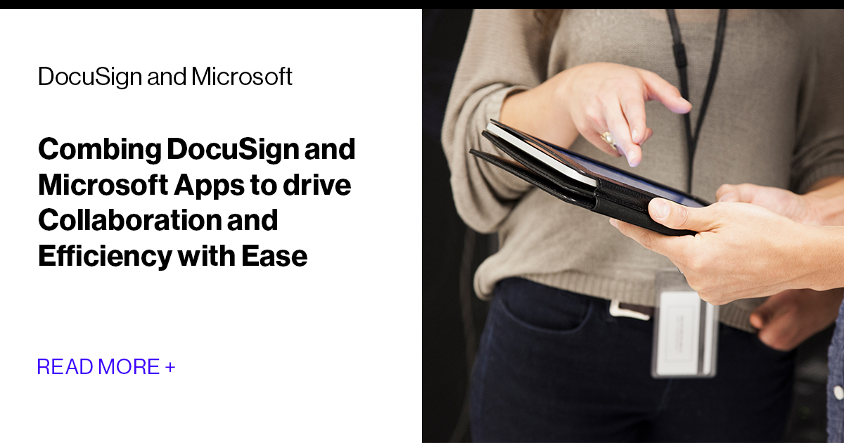 Better together – DocuSign and Microsoft – Contract lifecycle management