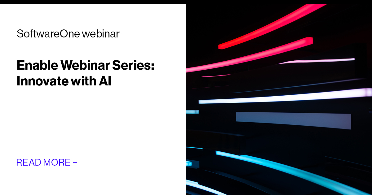 Enable Webinar Series: Innovate with AI | SoftwareOne webinar