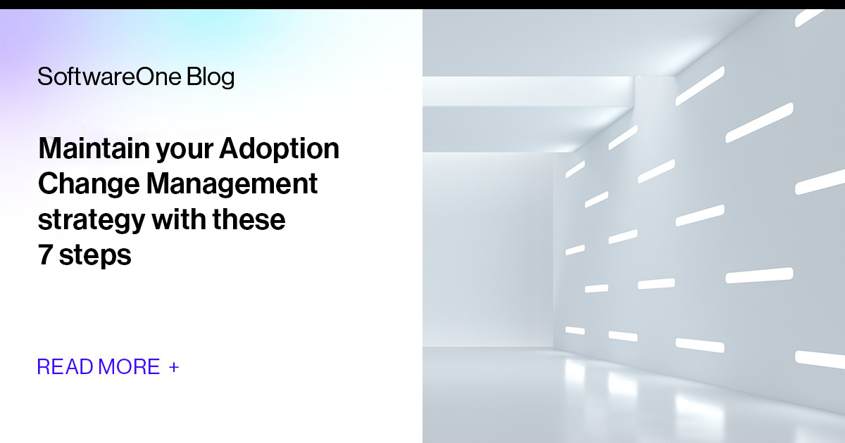 Maintain your Adoption Change Management strategy with these 7 steps ...