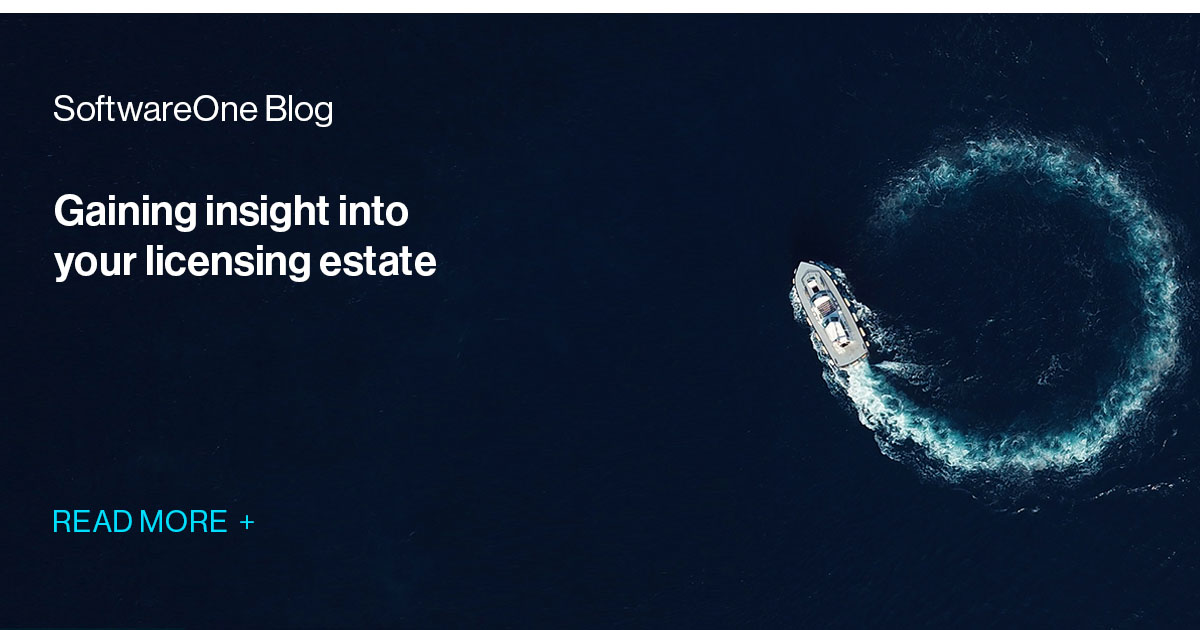 Gaining insight into your licensing estate | SoftwareOne Blog