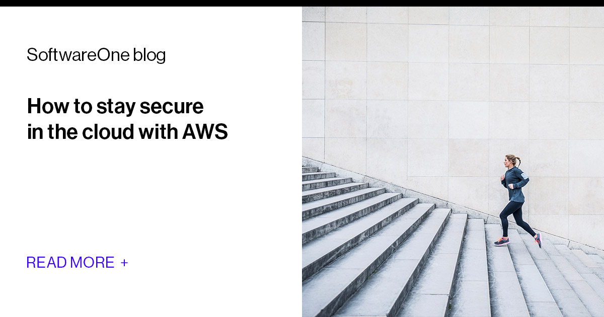 How to stay secure in the cloud with AWS | SoftwareOne blog