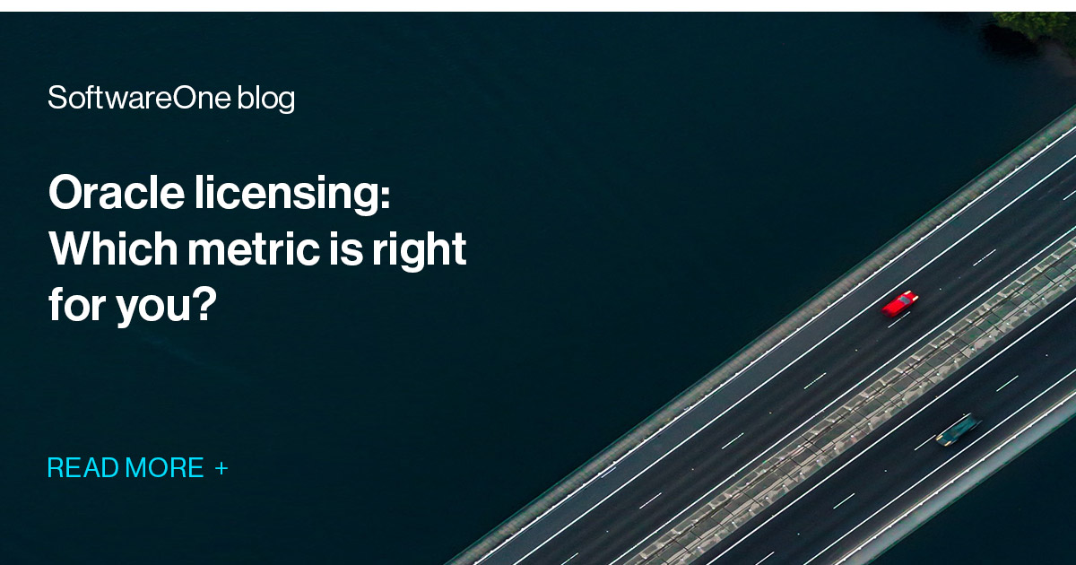 Licensing Oracle Which Metric Is Right For You Softwareone Blog