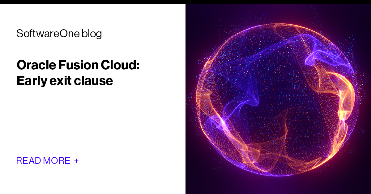Oracle Cloud termination rights explained | SoftwareOne blog