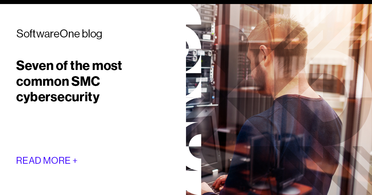 Seven of the most common SMC cybersecurity vulnerabilities ...