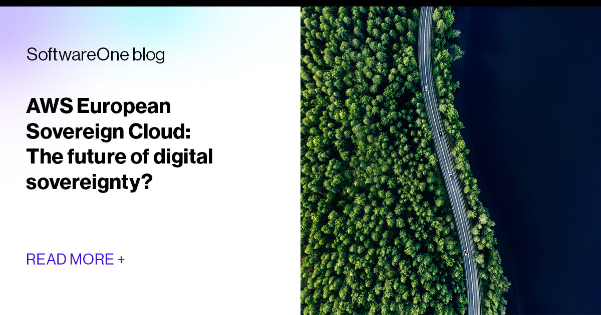 AWS European Sovereign Cloud: the future of digital sovereignty | SoftwareOne blog