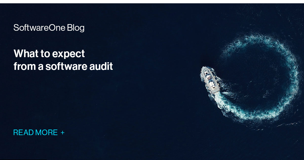 What to expect from a software audit | SoftwareOne Blog