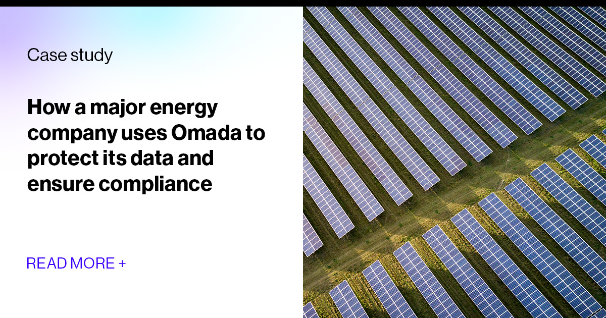 Energy producer protects data and ensures compliance using Omada ...