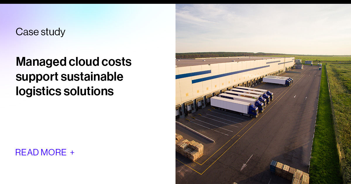 Logistics firm fuels growth by buying and managing cloud better ...