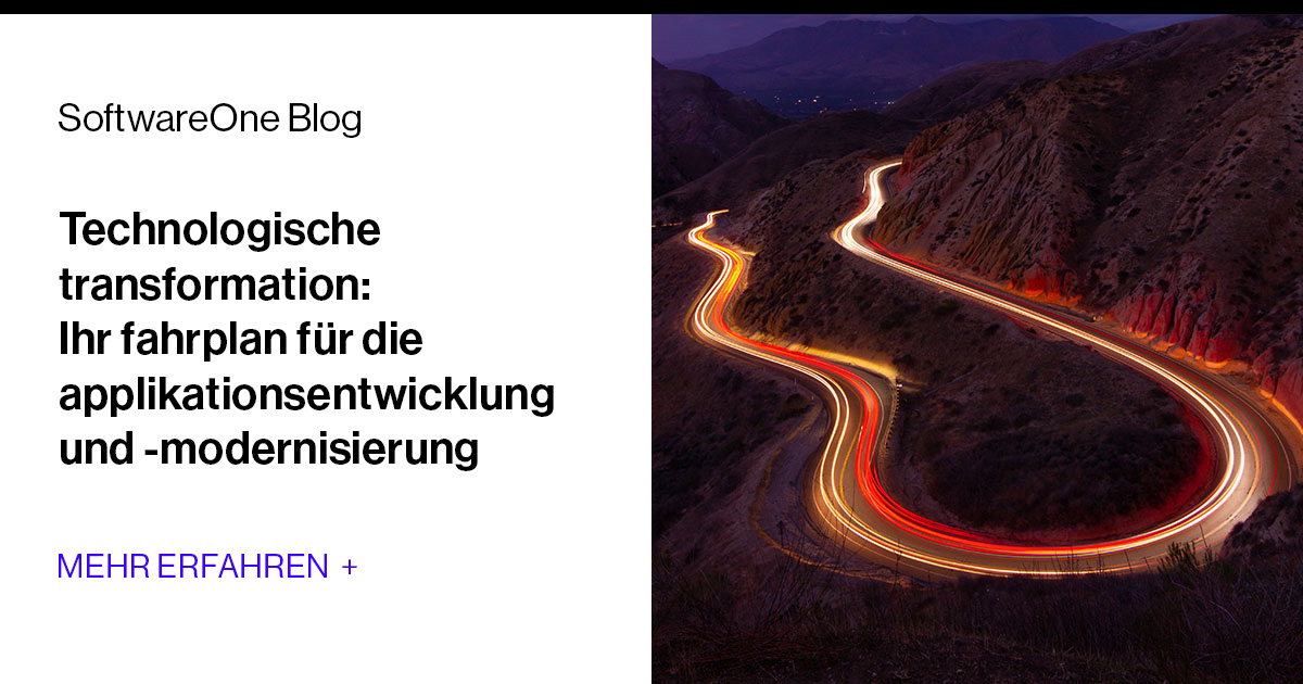Technologische transformation: Ihr tahrplan für die applikationsentwicklung und -modernisierung ...