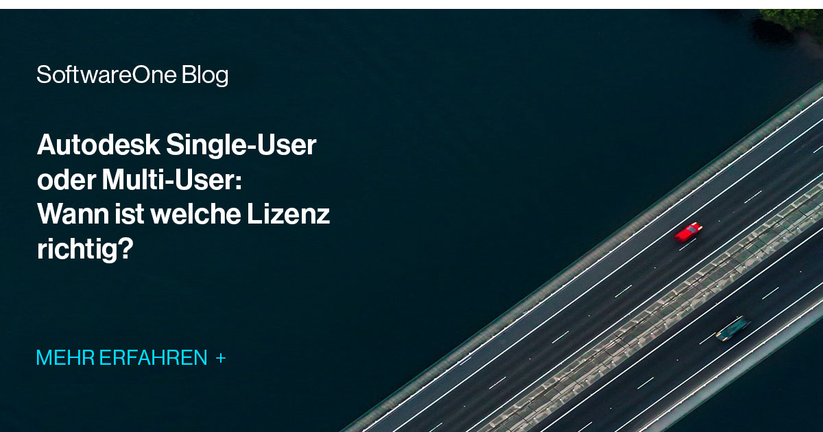 Autodesk Single-User oder Multi-User: Wann ist welche Lizenz richtig ...