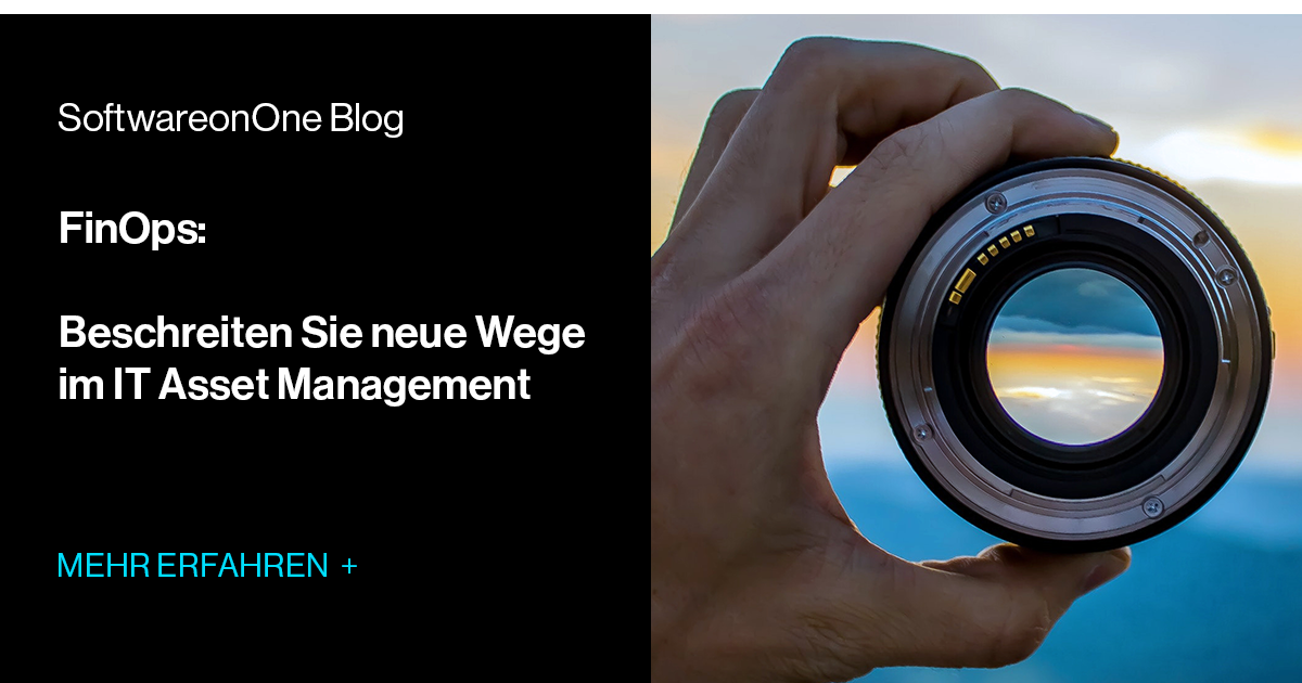 FinOps: Beschreiten Sie neue Wege im IT Asset Management | SoftwareOne Blog