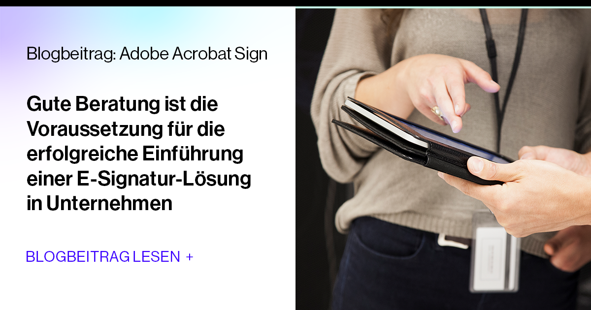 Digitale Signaturen mit Adobe: Bausteine der digitalen Transformation ...