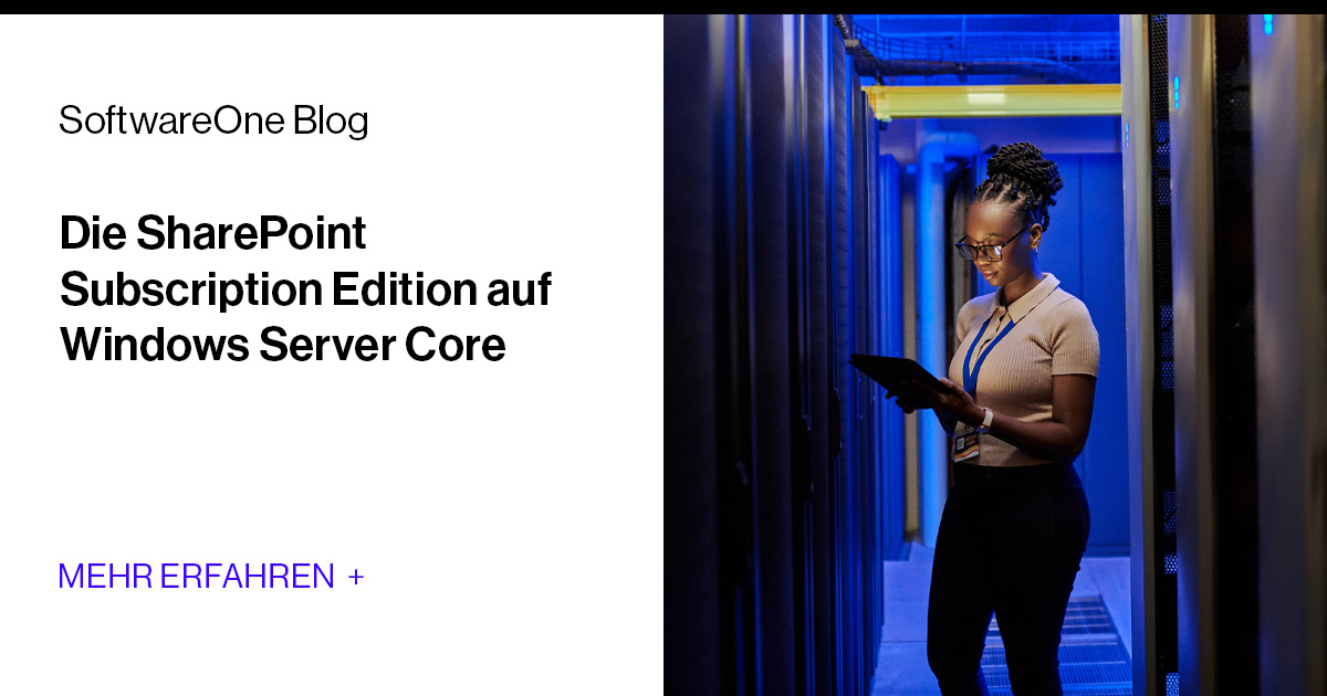 Die SharePoint Subscription Edition auf Windows Server Core ...