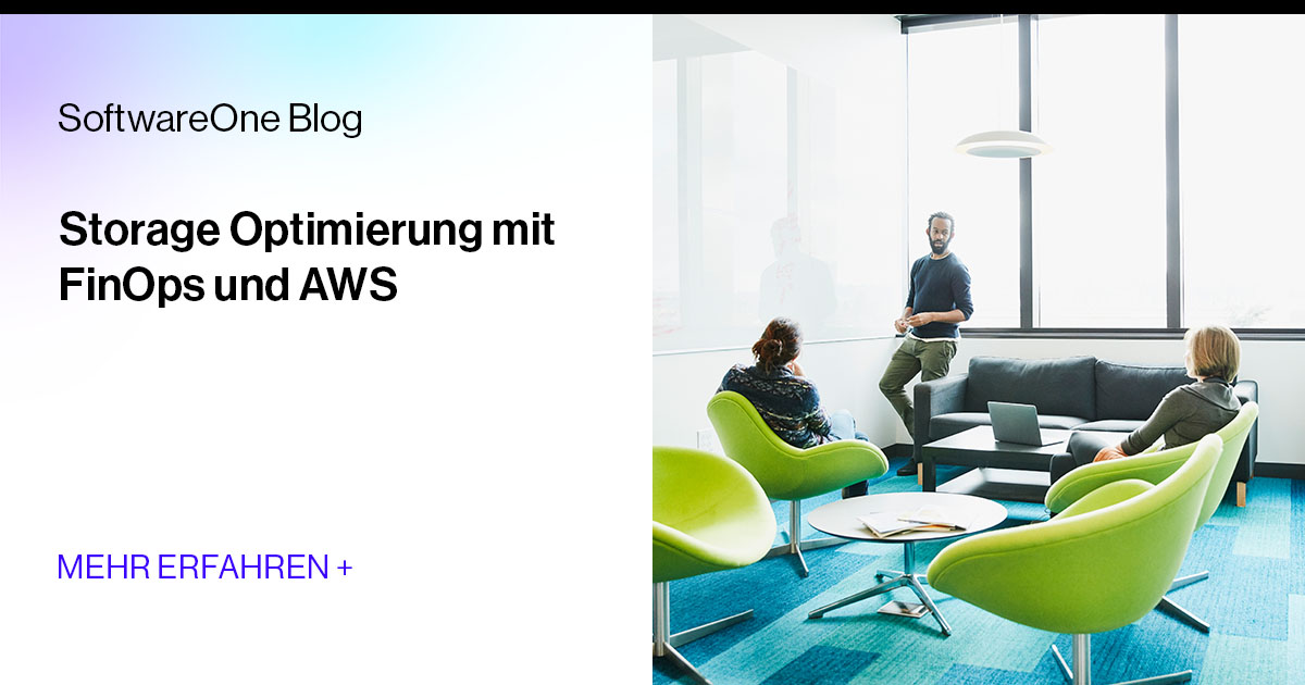 Storage Optimierung mit FinOps und AWS | SoftwareOne Blog