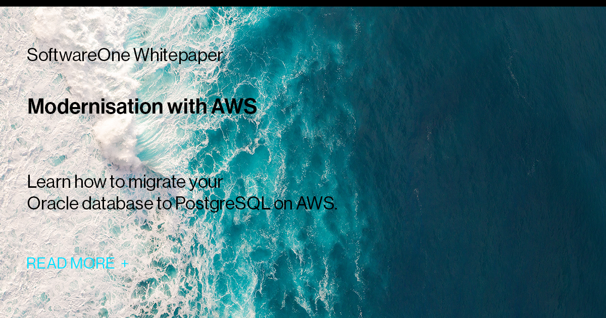 Modernisierung mit AWS: Oracle zu PostgreSQL I SoftwareOne Whitepaper