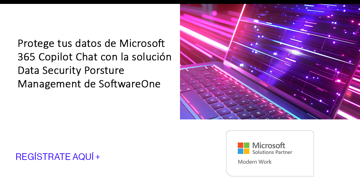 Data Security Posture Management para Microsoft 365 Copilot Chat | SoftwareOne