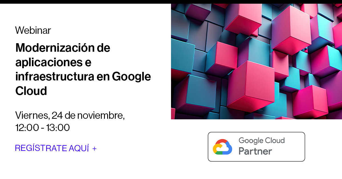 Modernización de Aplicaciones e Infraestructura en Google Cloud