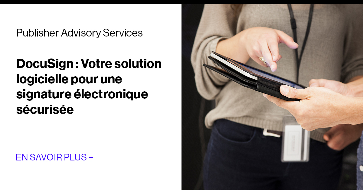 DocuSign : Votre solution logicielle pour une signature électronique ...
