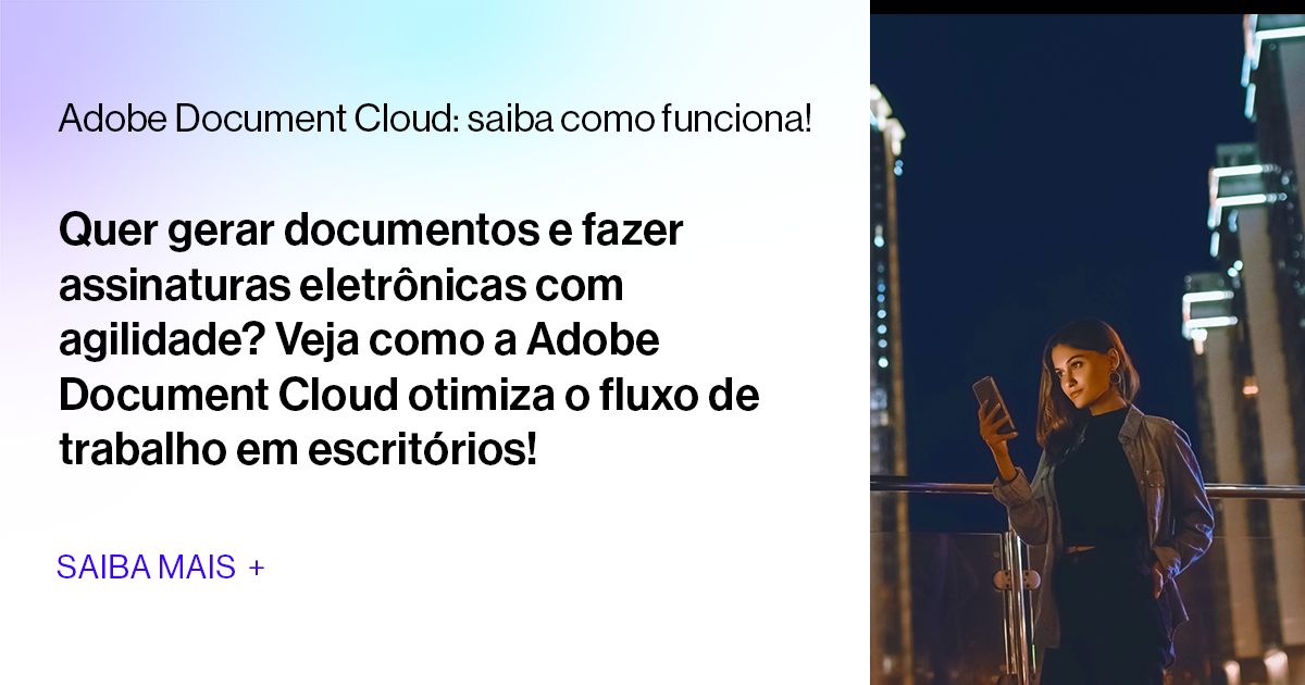 Como funciona a Adobe Document Cloud? | Blog da SoftwareOne