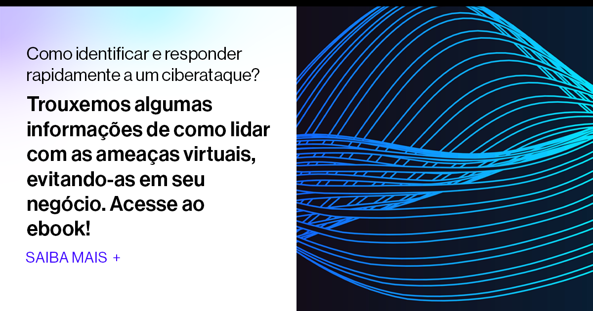 Como identificar e responder rapidamente a um ciberataque?