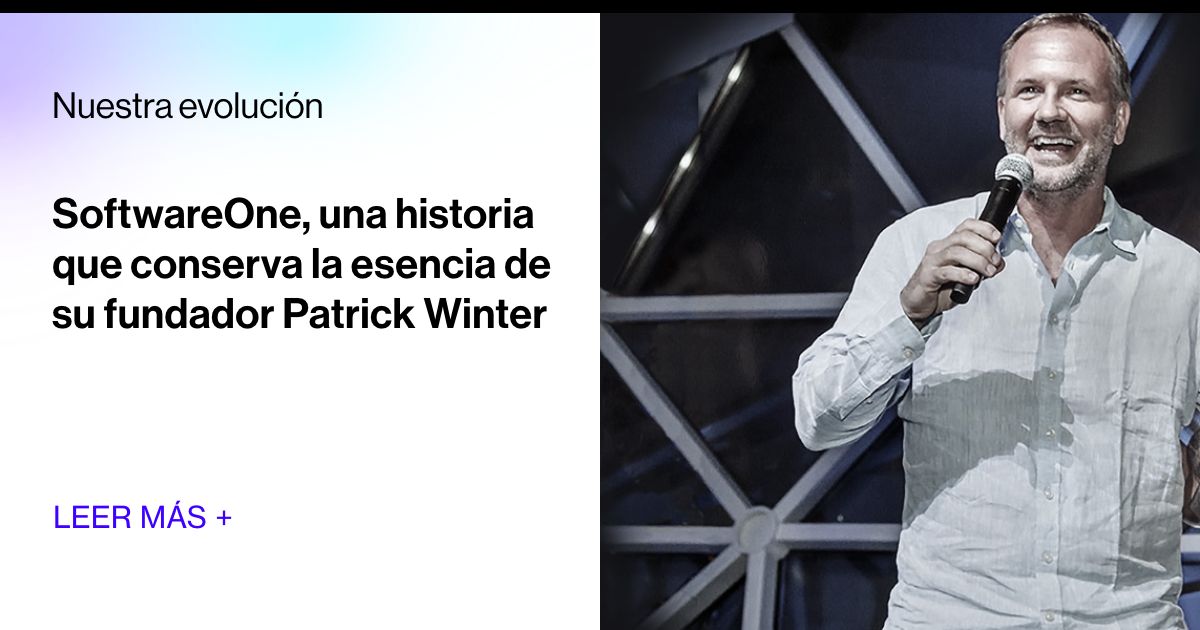 SoftwareOne, una historia que conserva la esencia de su fundador ...