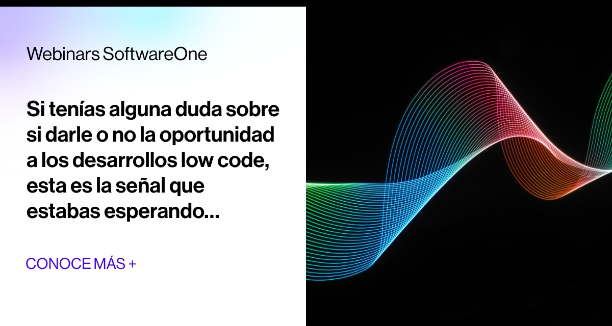 Desarrollo Con Low Code Softwareone Seminario Web