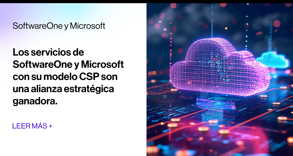 Maximiza el valor de tu licenciamiento con Microsoft CSP | SoftwareOne