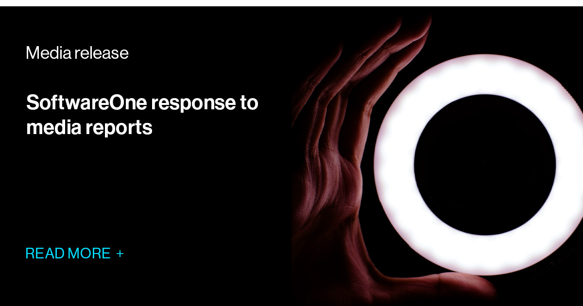 SoftwareOne response to media reports | SoftwareOne media release