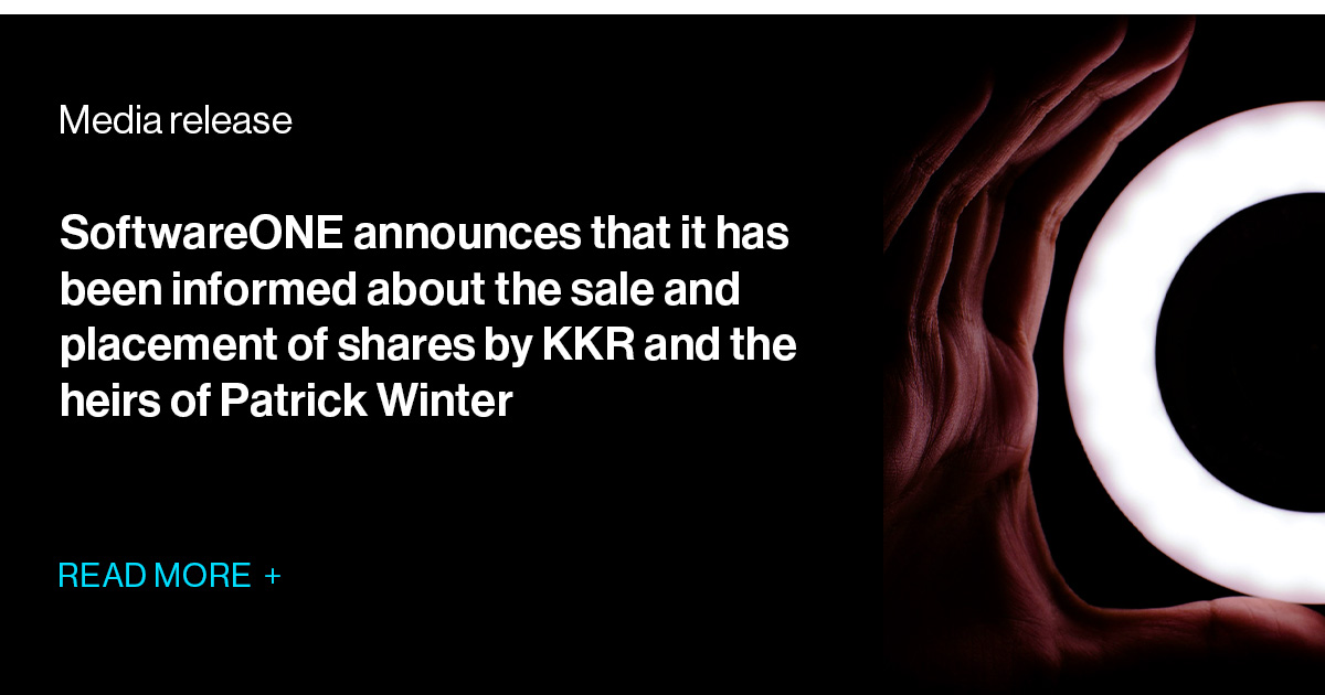 SoftwareONE announces that it has been informed about the sale and ...