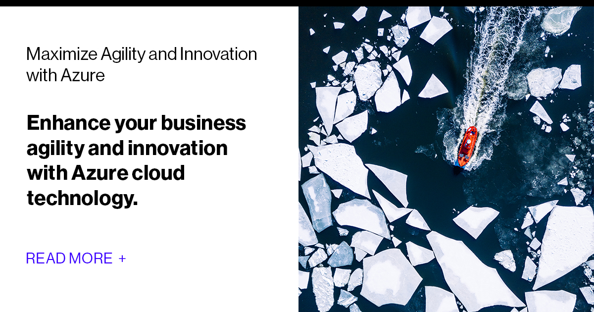 Maximizing Business Agility and Innovation with Azure Cloud Technology ...