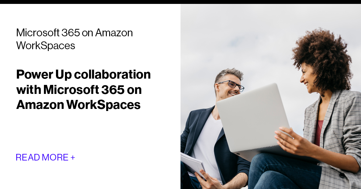 Unlocking Collaboration: Microsoft 365 and Amazon WorkSpaces ...