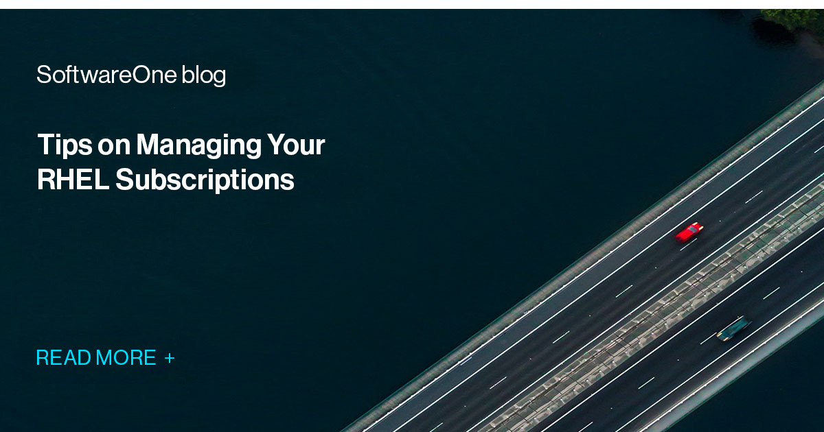 Tips on Managing Your RHEL Subscriptions | SoftwareOne Blog