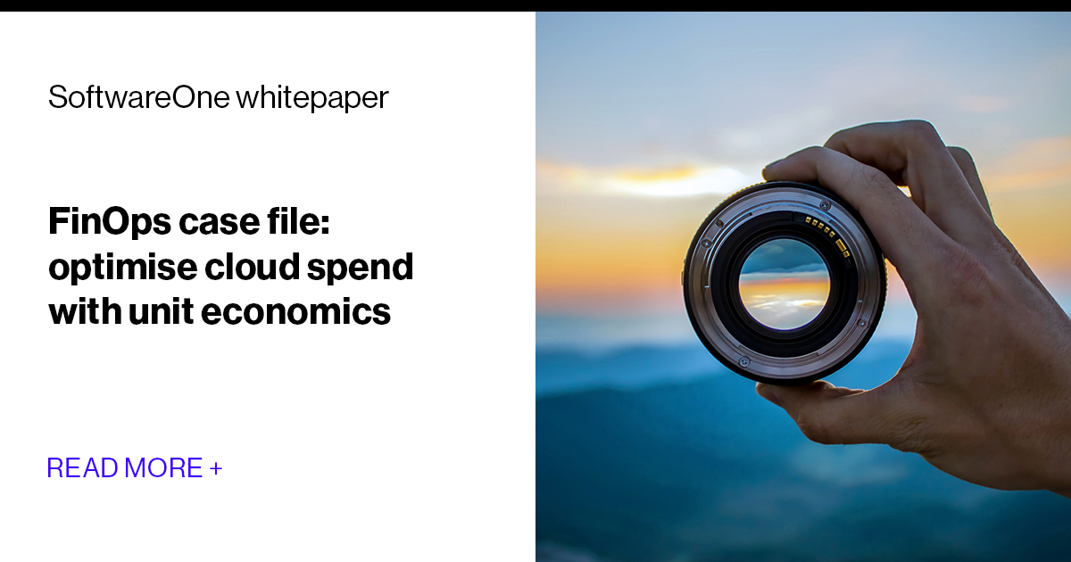 FinOps Case File: Optimize Cloud Spend with Unit Economics | SoftwareOne whitepaper