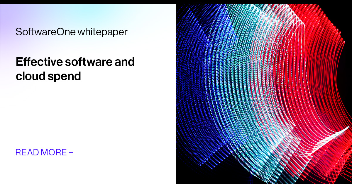 Effective software and cloud spend | SoftwareOne whitepaper