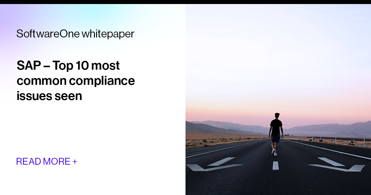 SAP – Top 10 most common compliance issues seen | SoftwareOne whitepaper
