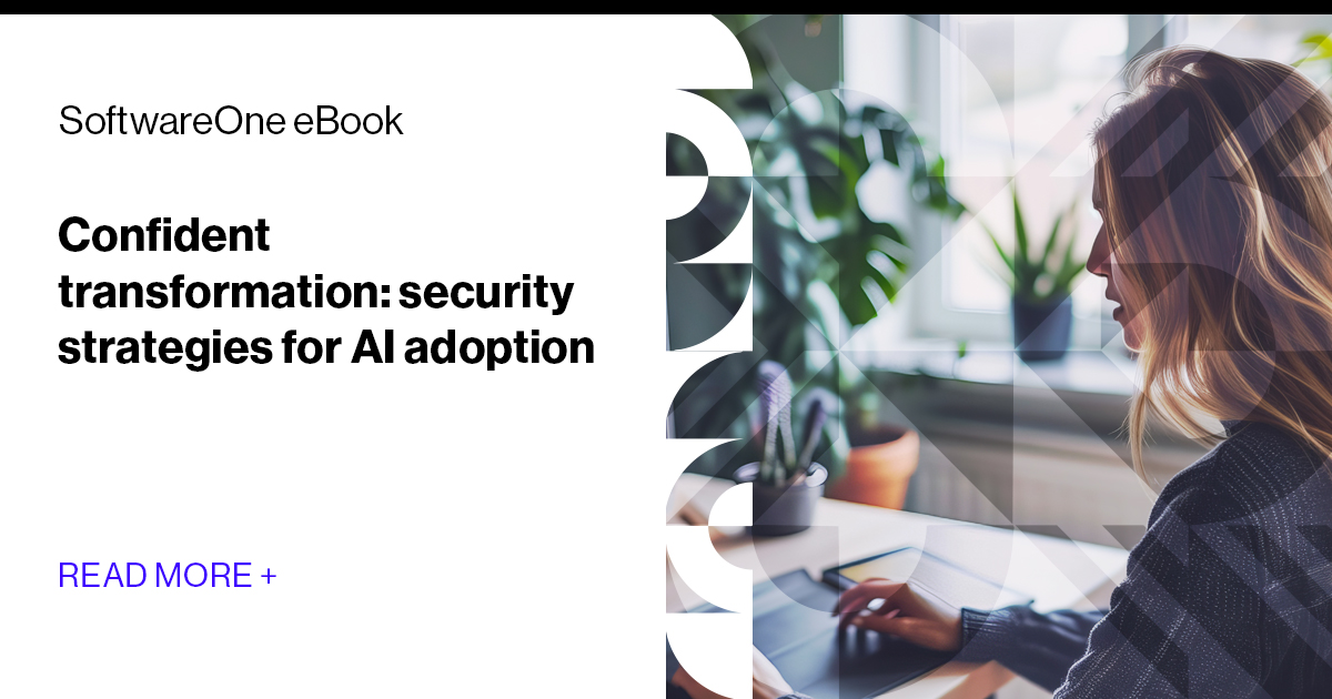 Confident AI transformation security strategies | SoftwareOne eBook