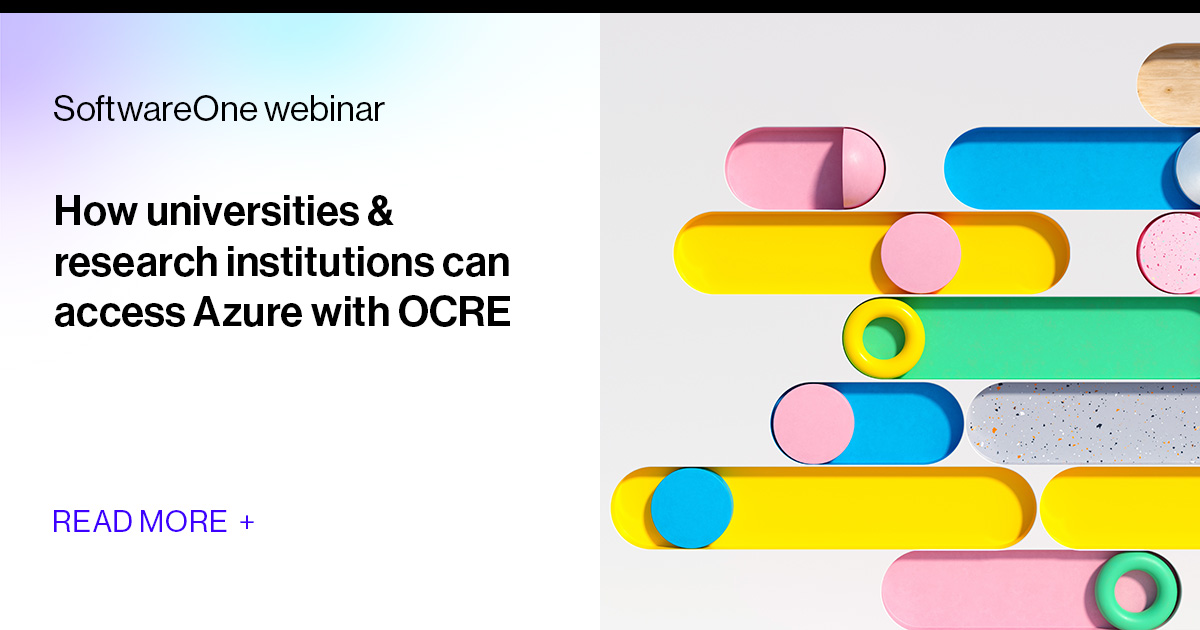 How Universities & Research Institutions can Access Azure With OCRE | SoftwareOne webinar