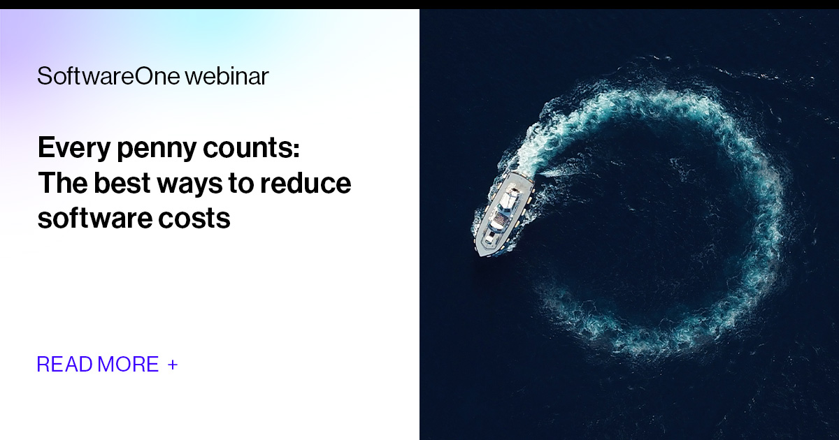 The Best Ways to Reduce Software Costs | SoftwareOne webinar