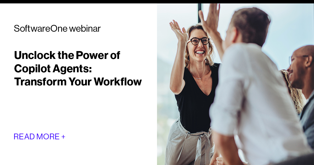 Unlock the Power of Copilot Agents: Transform Your Workflow | SoftwareOne webinar