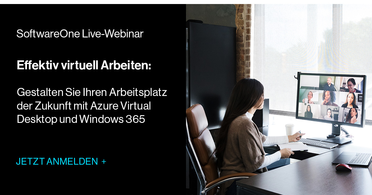 Effektiv virtuell Arbeiten I SoftwareOne Webinar